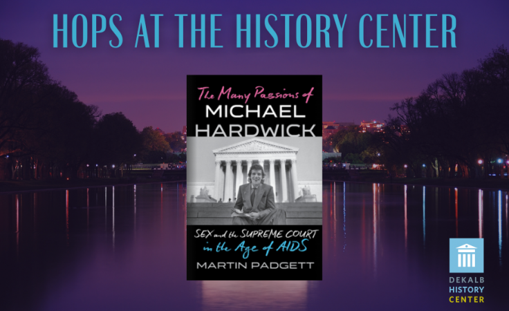 Hops: The Many Passions of Michael Hardwick | DeKalb History Center