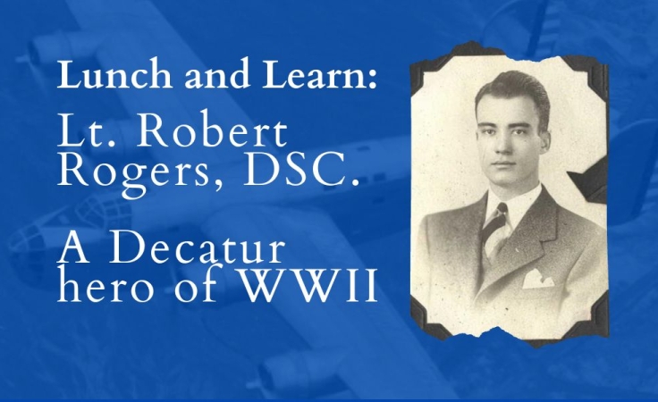 Lunch & Learn: Decatur WWII Hero | DeKalb History Center