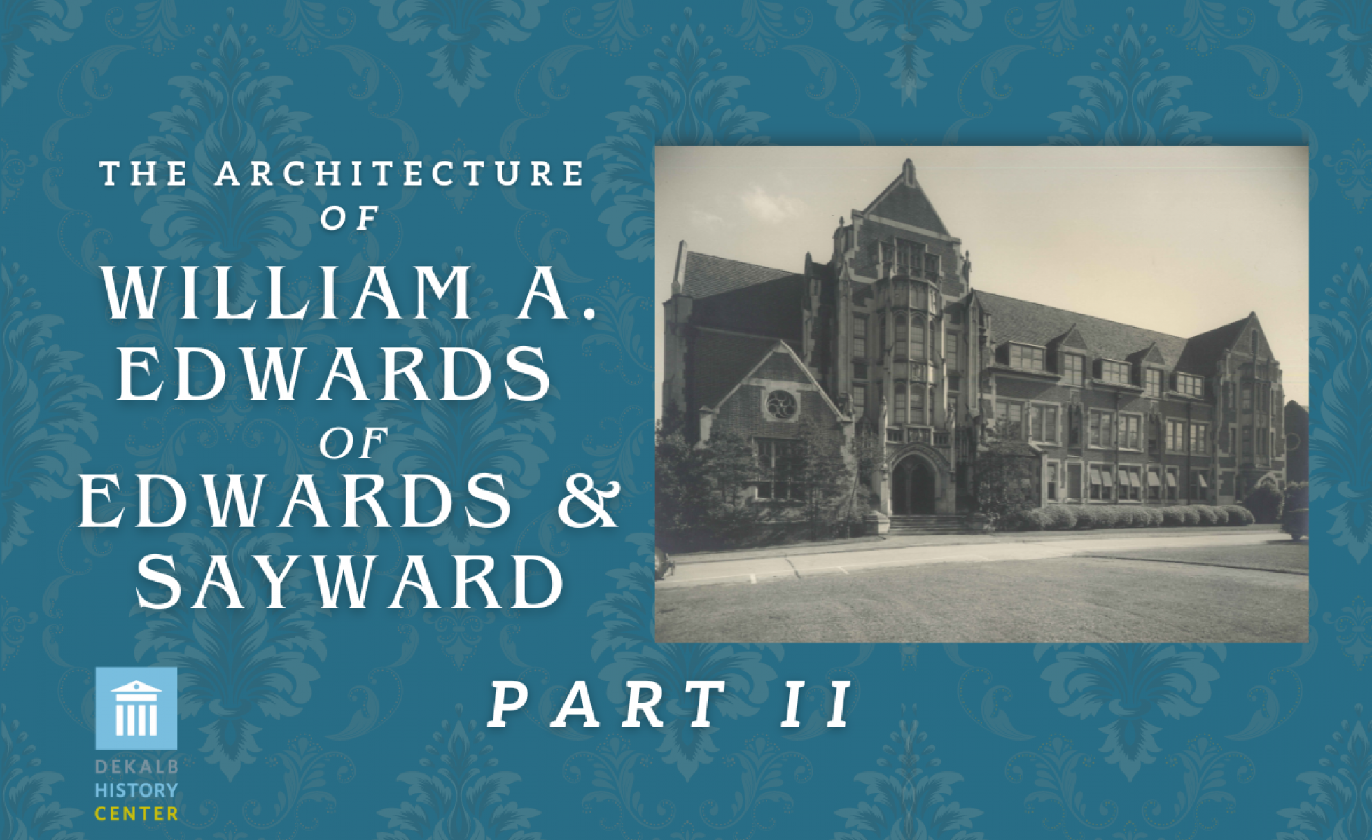 DeKalb History Center - Hops at the History Center: William A. Edwards ...