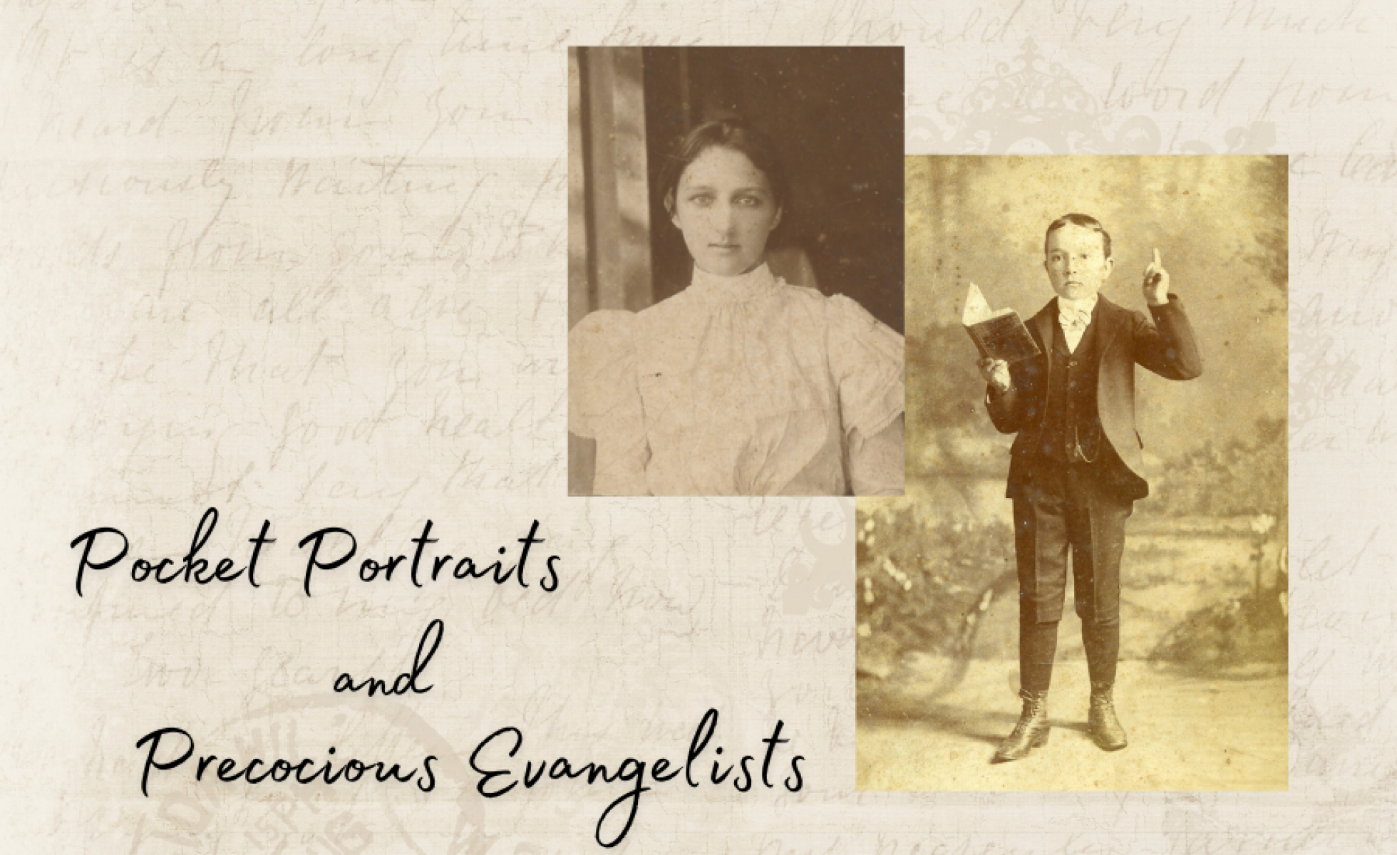 Pocket Portraits and Precocious Evangelists - DeKalb History Center